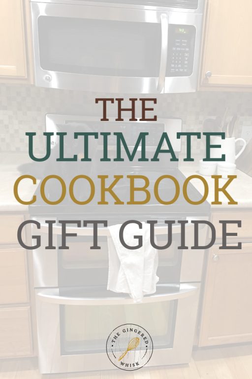 The Ultimate Cookbook Gift Guide - The Gingered Whisk