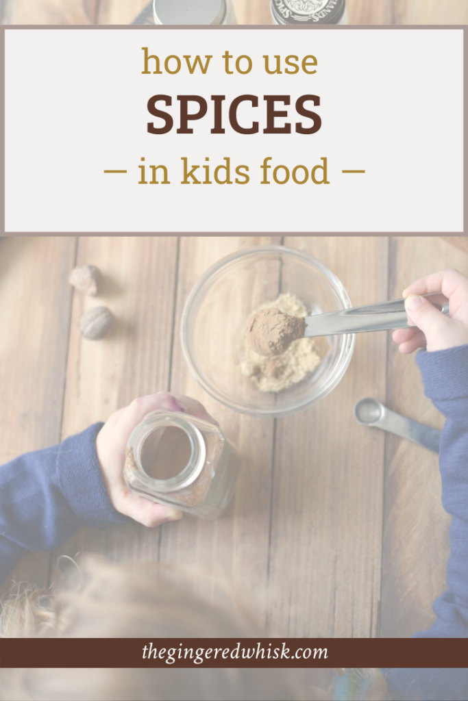 How To Spice Food For Kids - Raising Adventurous Eaters
