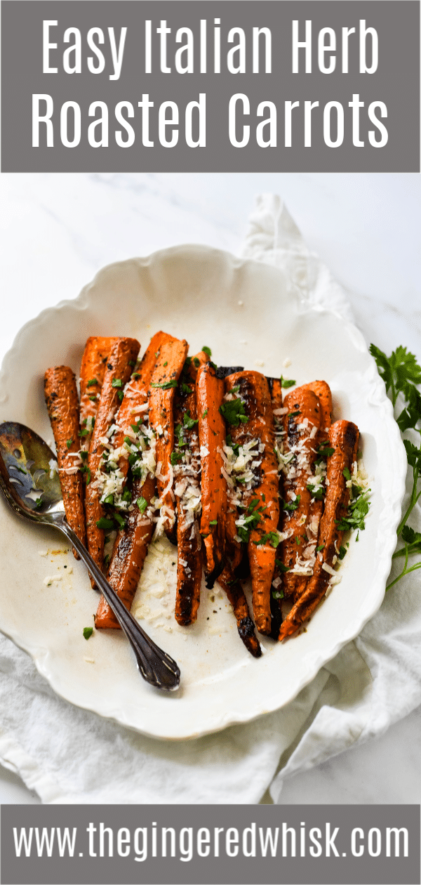 Italian Herb Roasted Whole Carrots - The Gingered Whisk