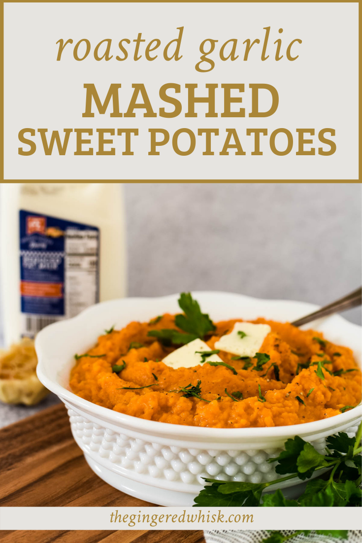 Roasted Garlic Mashed Sweet Potatoes - The Gingered Whisk